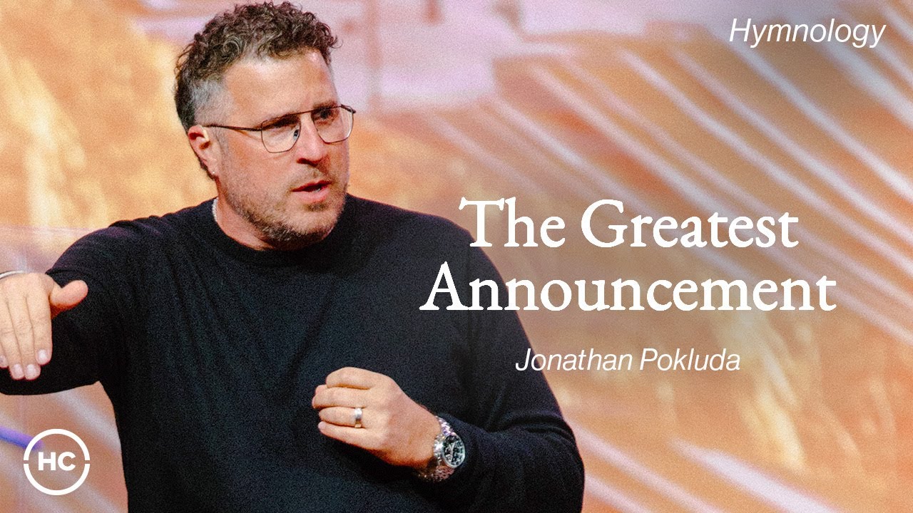 The Greatest Announcement | Jonathan "JP" Pokluda | Harris Creek ...