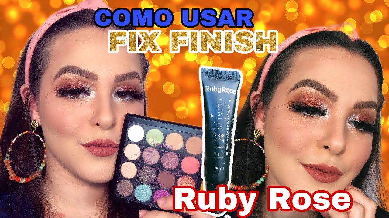 COMO USAR O FIX FINISH | MAQUIAGEM COMPLETA (Make bronze com Ruby rose ...
