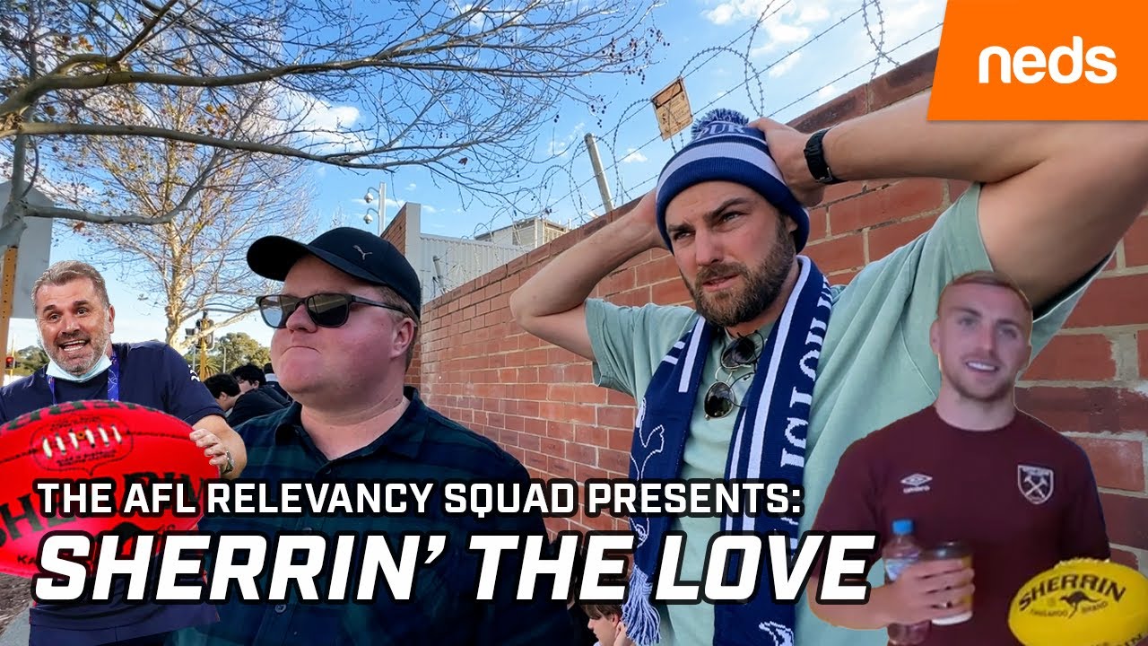 AFL Relevancy Squad: Sherrin' the Love - YouTube