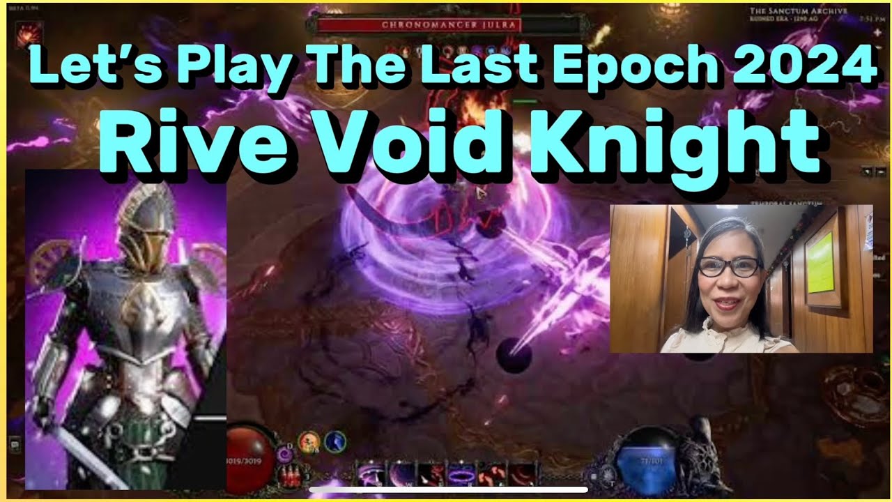 Let's Play Last Epoch 2024 Rive Void Knight //Meldy Baldovino Vlogs - YouTube