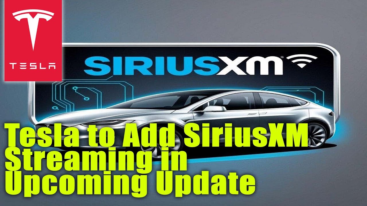 Tesla to Add SiriusXM Streaming in Upcoming Update - YouTube