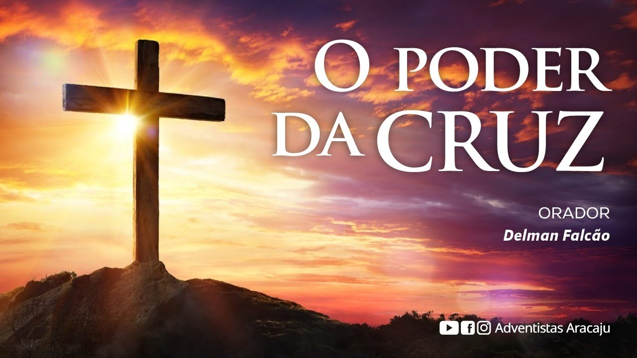 Culto Divino e Escola Sabatina | O Poder da Cruz | Adventistas Aracaju ...
