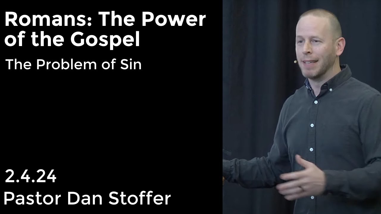 The Problem of Sin. Sermon by Dan Stoffer - YouTube