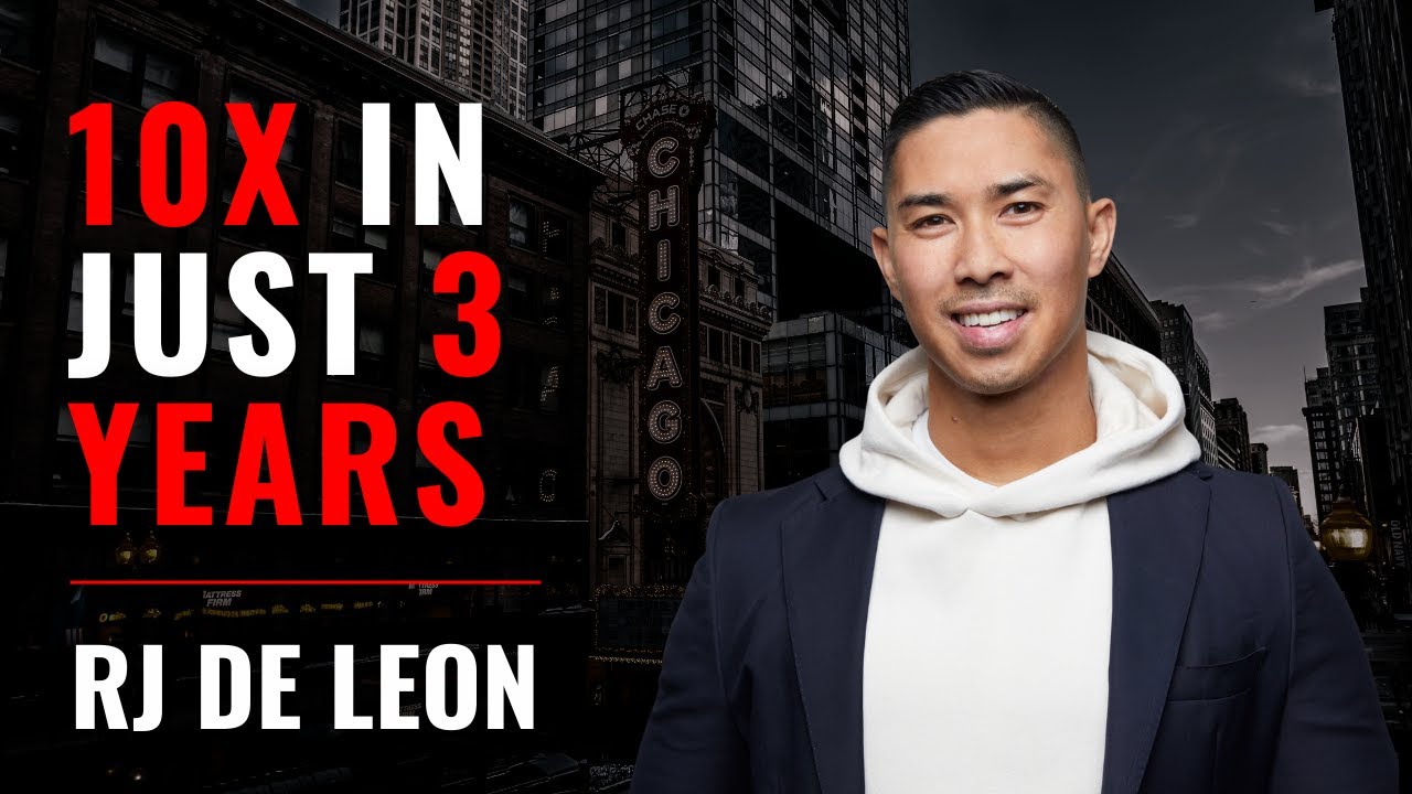 Top Chicago Investor Shares 10x Growth Secrets | RJ de Leon - YouTube