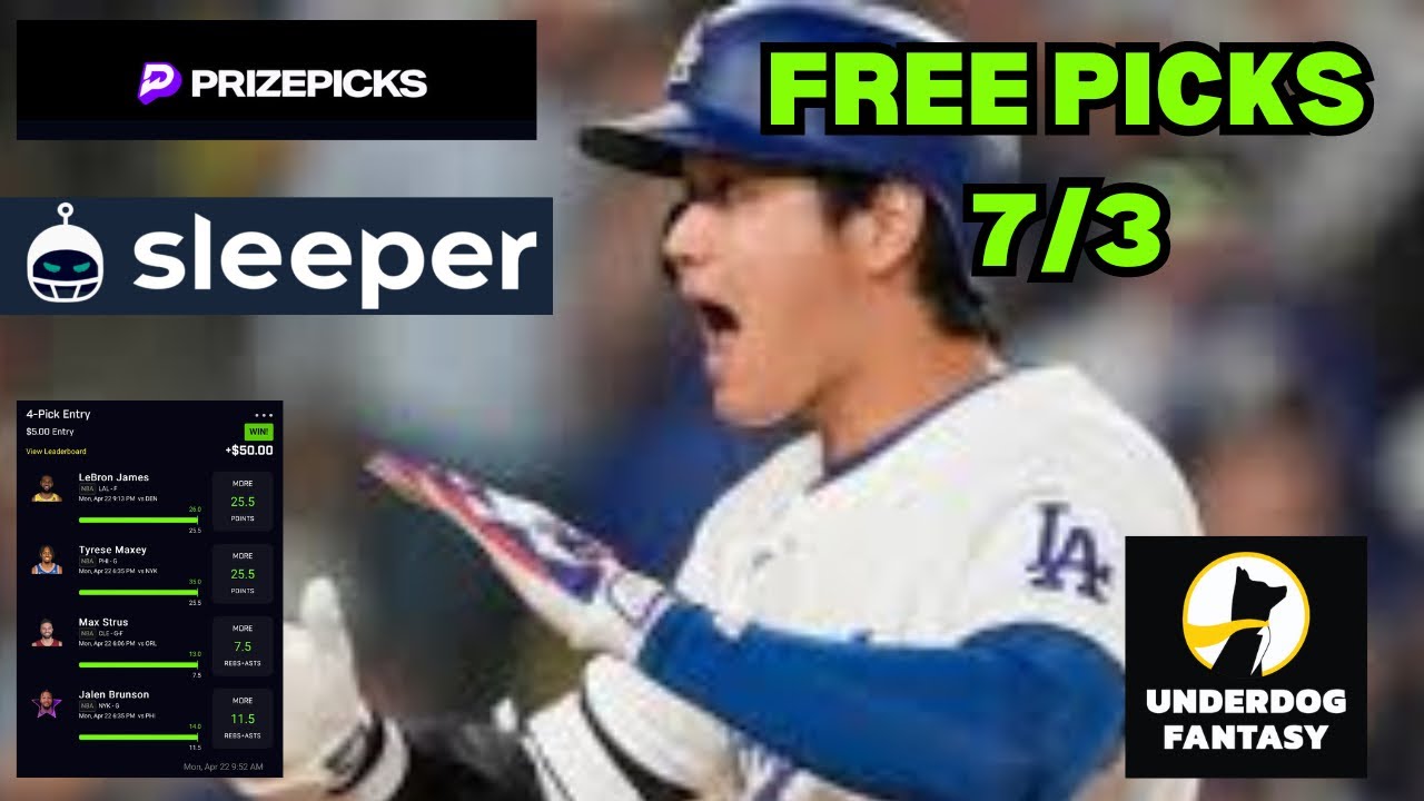 MLB Player Props Prize Picks Sleeper Fantasy Underdog DFS Free Picks 7 ...
