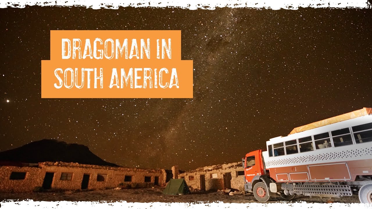 Dragoman in South America | Dragoman Overland - YouTube