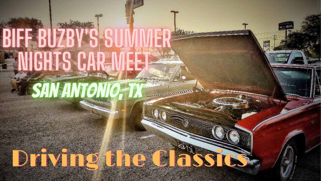 Biff Buzby's Summer Nights Car Meet. San Antonio, Tx. - YouTube