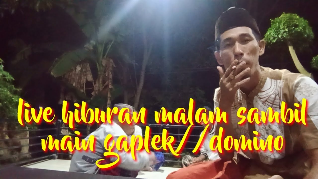 #abbekiren live Streaming Hiburan Malam Main Gaplek//Domino - YouTube