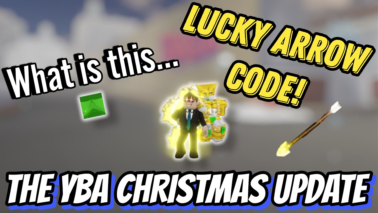 [YBA] The New YBA Christmas UPDATE! (NEW LUCKY ARROW CODE!) - YouTube