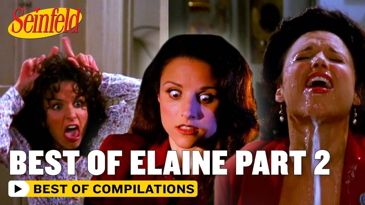 Best of Elaine – Part 2 – Seinfeld - YouTube