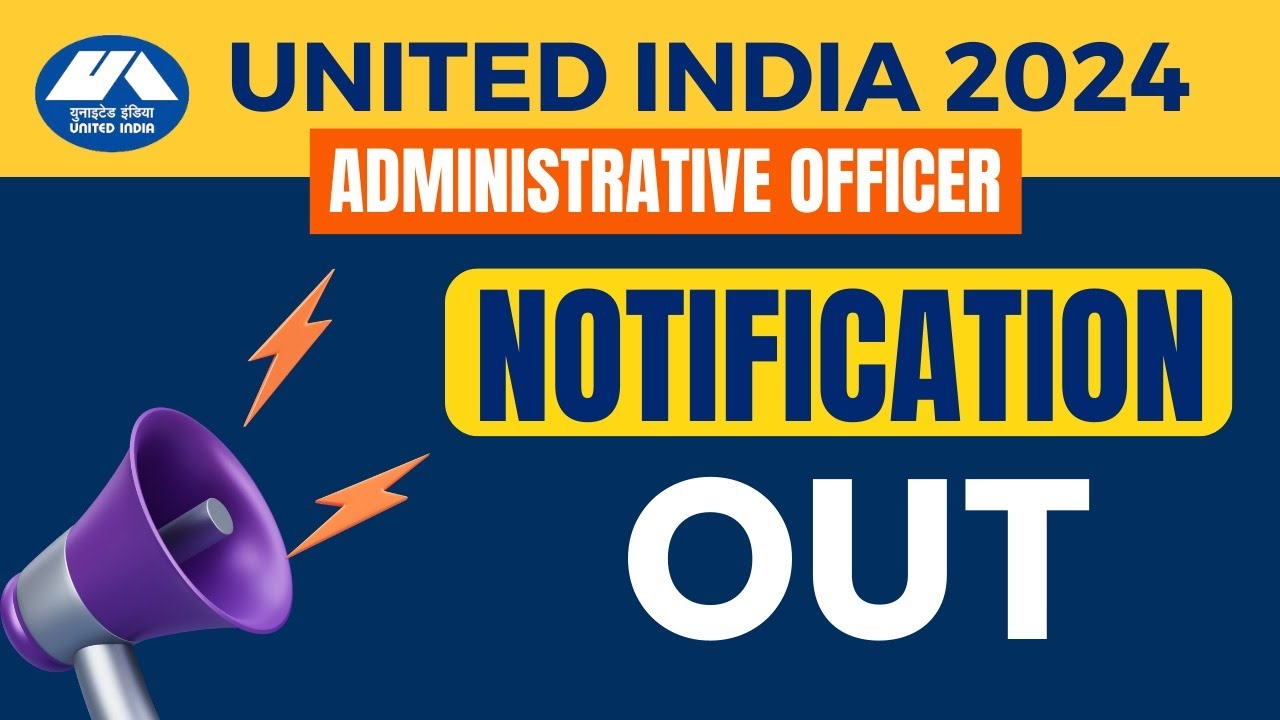 UIIC AO Notification Out 2024 | UIIC Administrative Officers 2024 ...