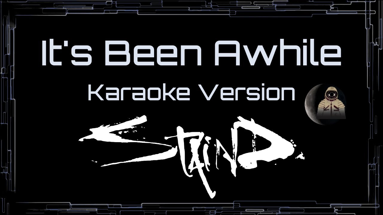 Staind • It's Been Awhile (CC Karaoke / Instrumental) - YouTube