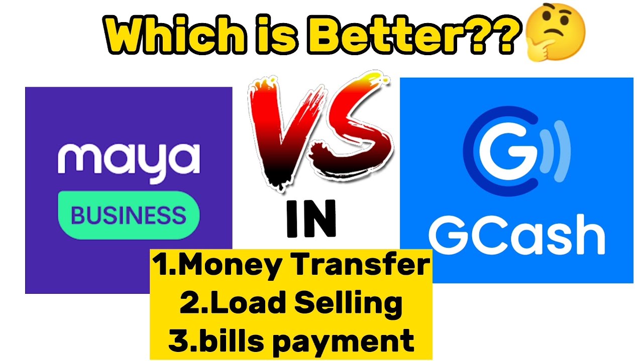 GCASH VS. MAYA BUSINESS!!alin ang mas better in terms of: money ...