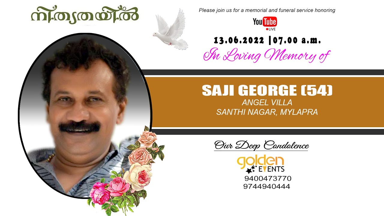 Funeral Service of Mr. Saji George (54) YouTube Live Telecasting - YouTube