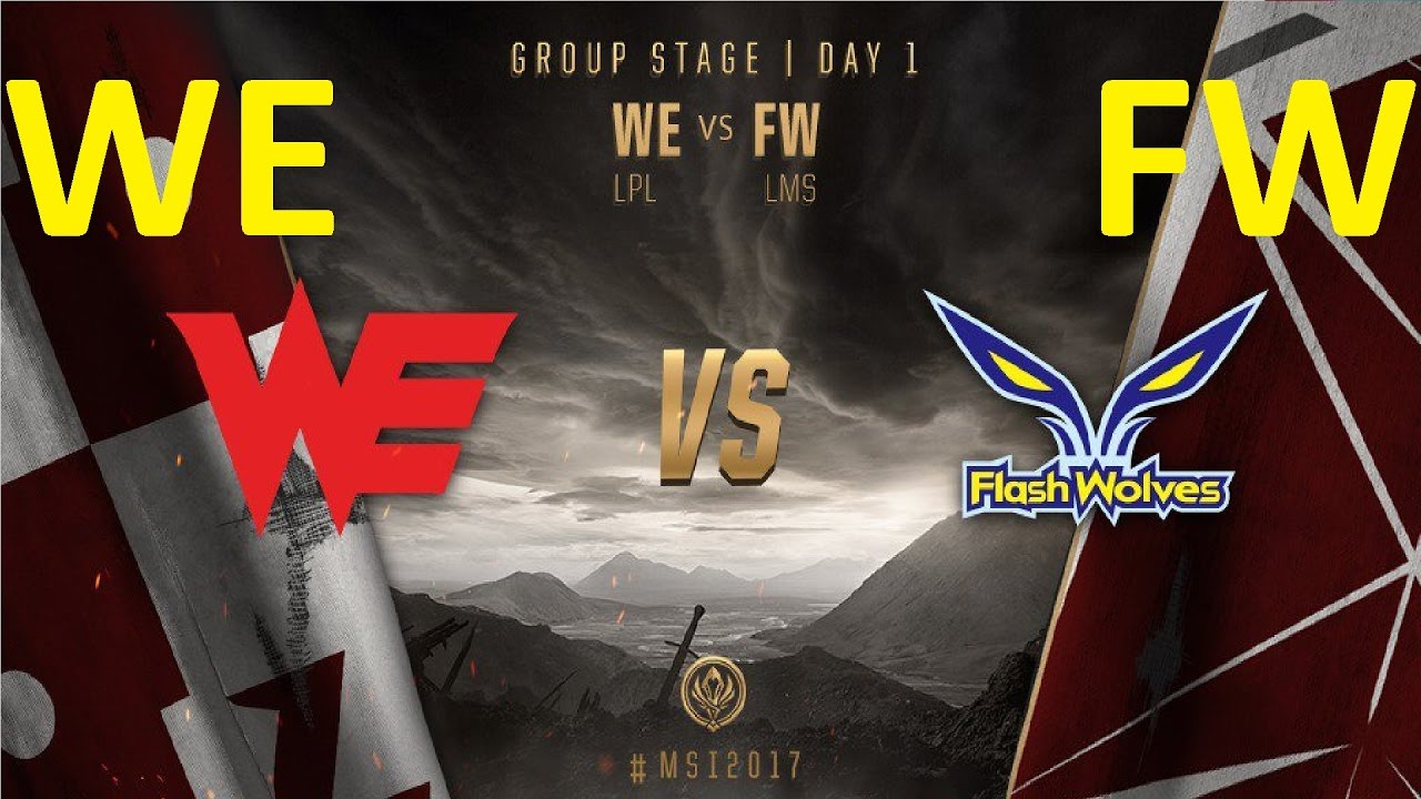 WE vs FW Game 2 Highlights MSI 2017 Group Stage Day 1 - YouTube