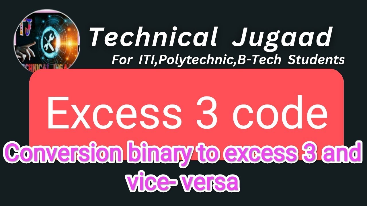 Excess 3 Code in number system|conversion of BCD , binary number to ...