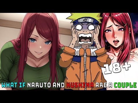 What if Naruto and Kushina are a couple? (Full Movie)