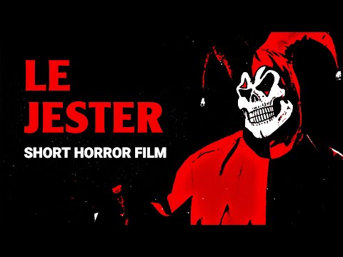 LE JESTER - SHORT HORROR FILM (4K) - YouTube