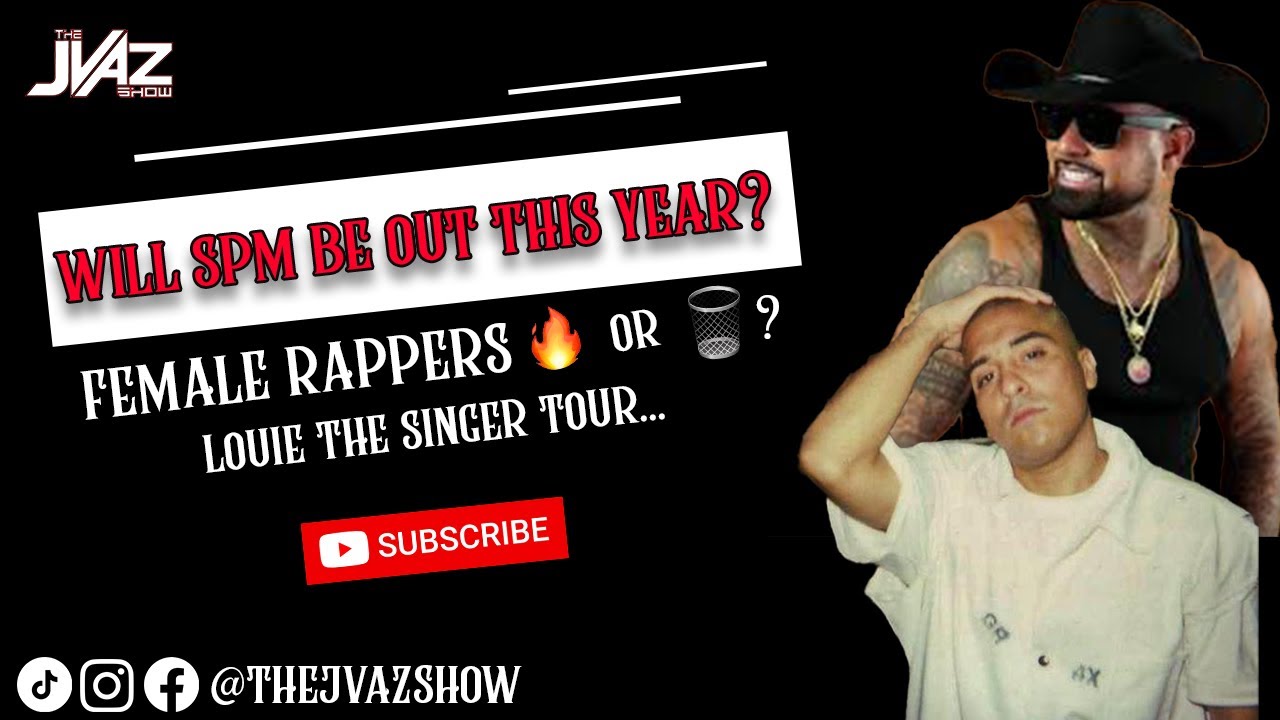The JVaz Show | Will SPM Be Released This Year? Female Rappers Getting ...