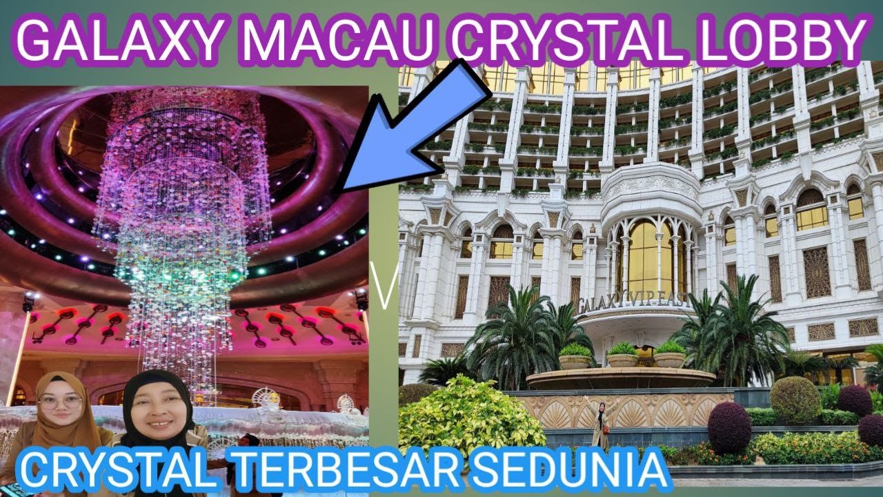 DIAMOND CRYSTAL SHOW‼️LUAR BIASA MEWAH GALAXY MACAU CRYSTAL LOBBY | CRYSTAL TERBESAR SEDUNIA ...