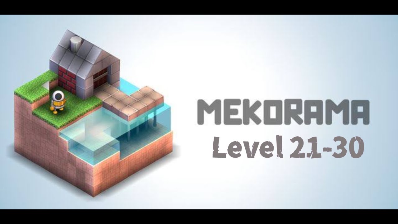Mekorama - Walkthrough Level 21-30 All Stars - YouTube
