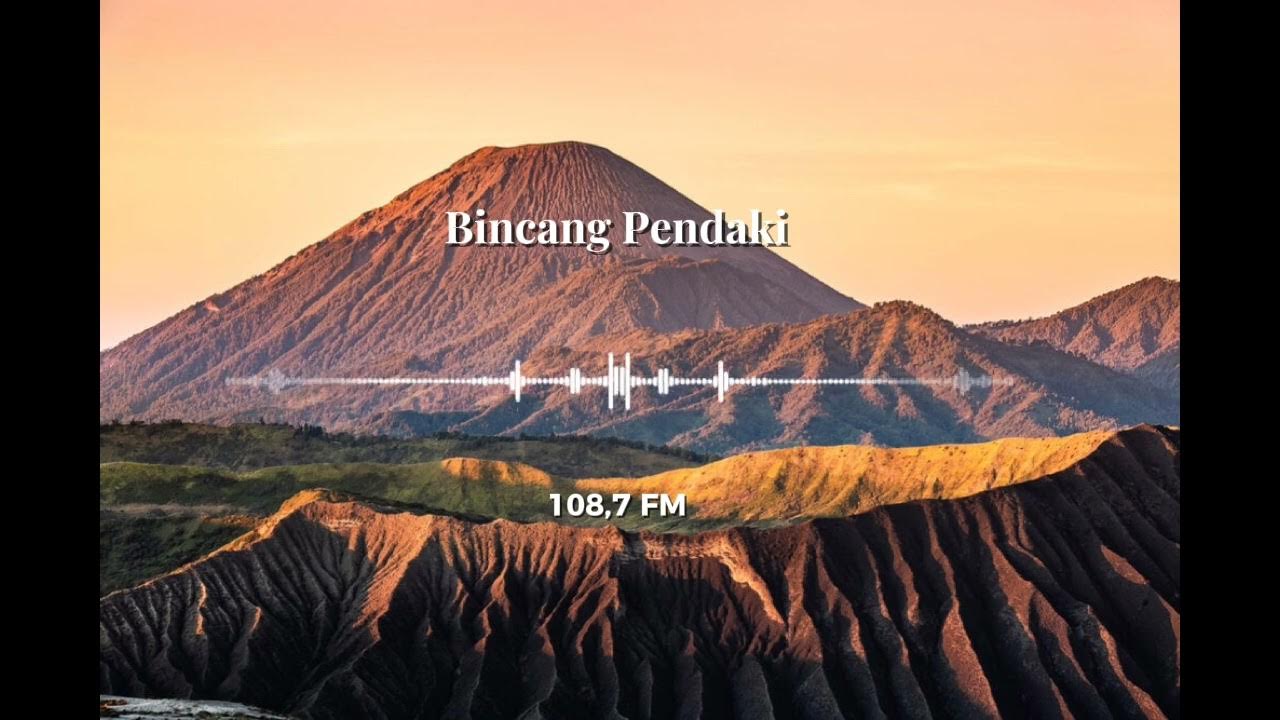 BINCANG PENDAKI (108,7 FM) - Menapakkan kaki diatas permukaan laut - YouTube