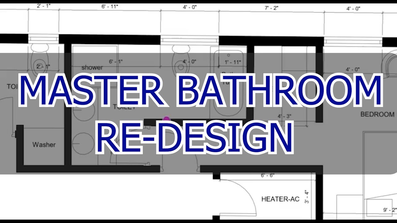 2D Drawing Master Bathroom Re-Design - YouTube