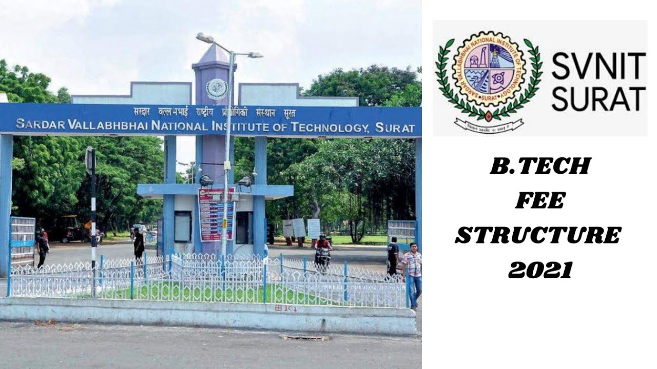 SVNIT B.TECH FEE STRUCTURE 2021 - YouTube