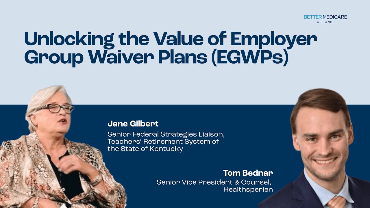 Unlocking the Value of Employer Group Waiver Plans (EGWPs) - YouTube