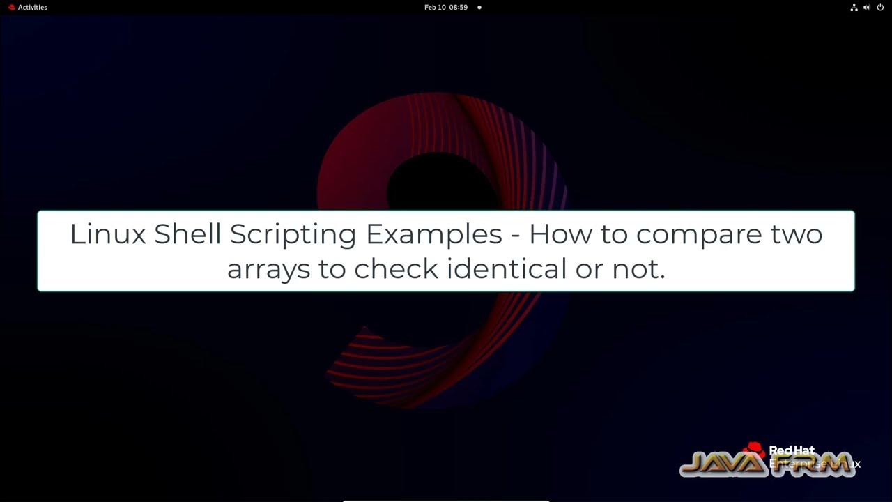 How to check two arrays are identical using linux shell script - bash script examples in RHEL 9 ...