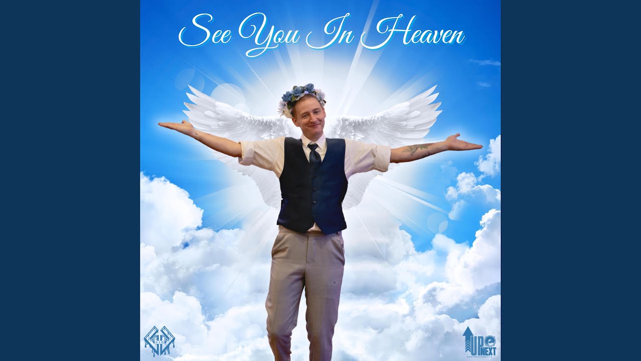 See You In Heaven - YouTube