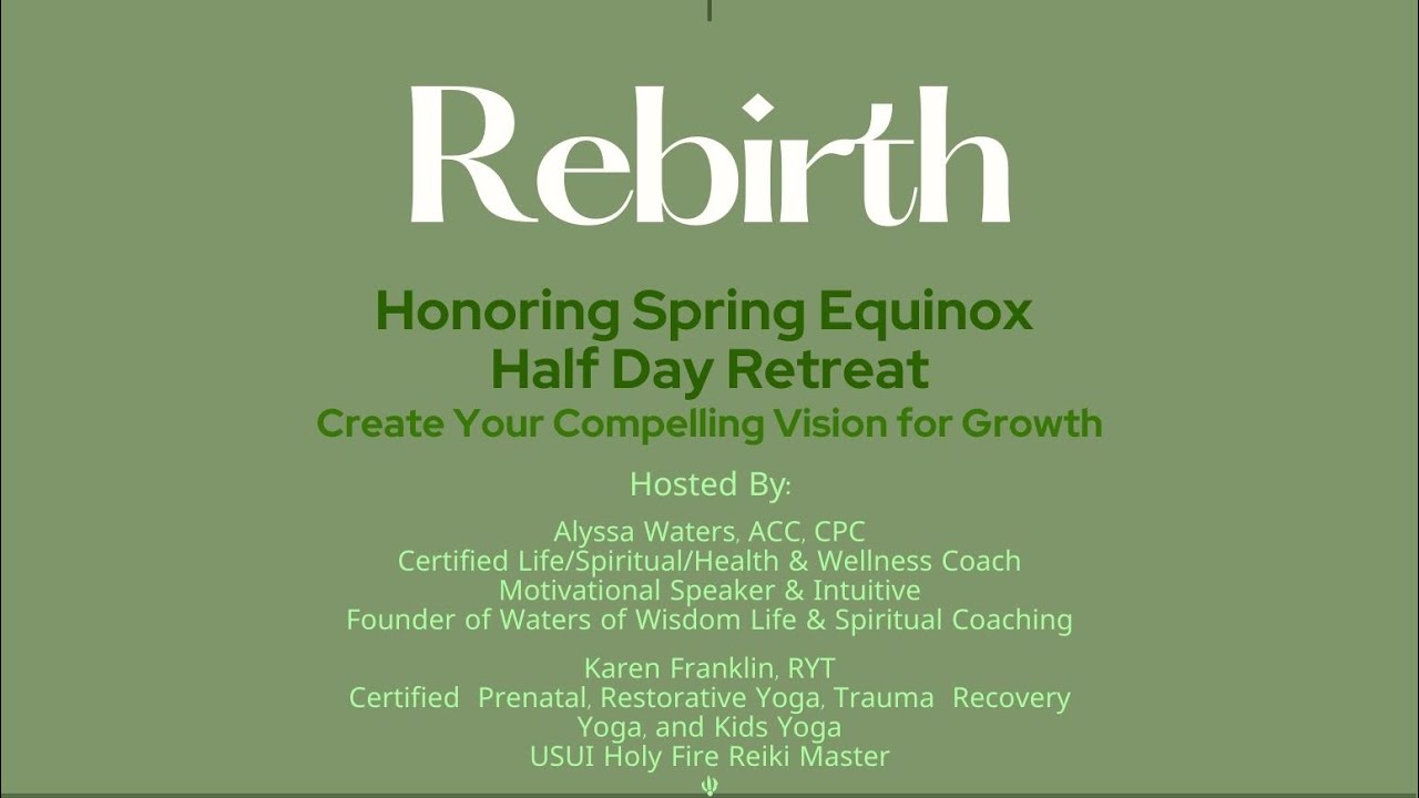 Rebirth - Spring Equinox Retreat - YouTube
