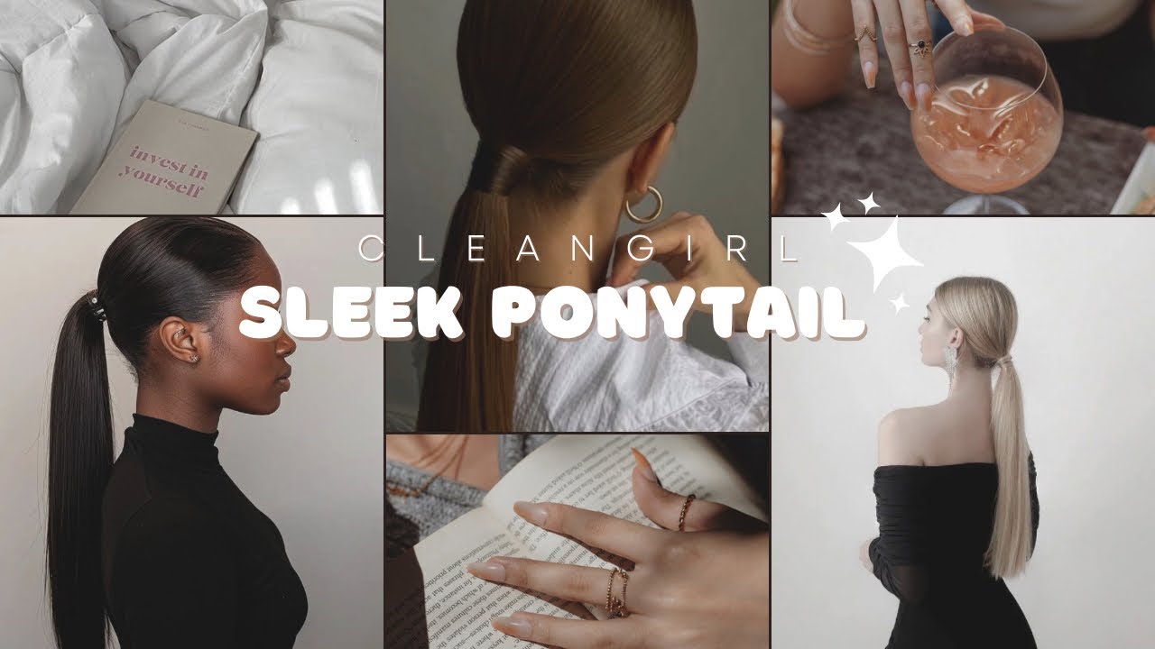 How to achieve a SLEEK LOW PONYTAIL step by step (CLEAN GIRL HAIR ...