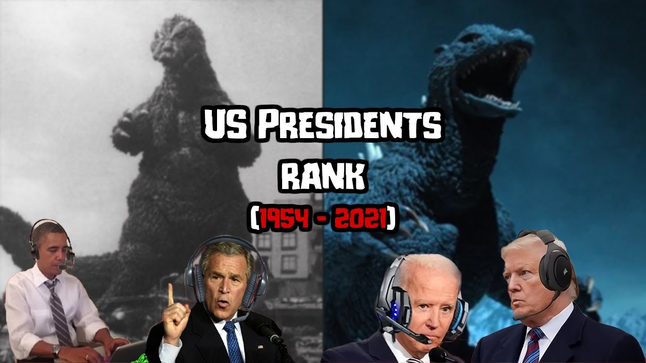 US Presidents rank Godzilla Movies (1954 - 2021) - YouTube