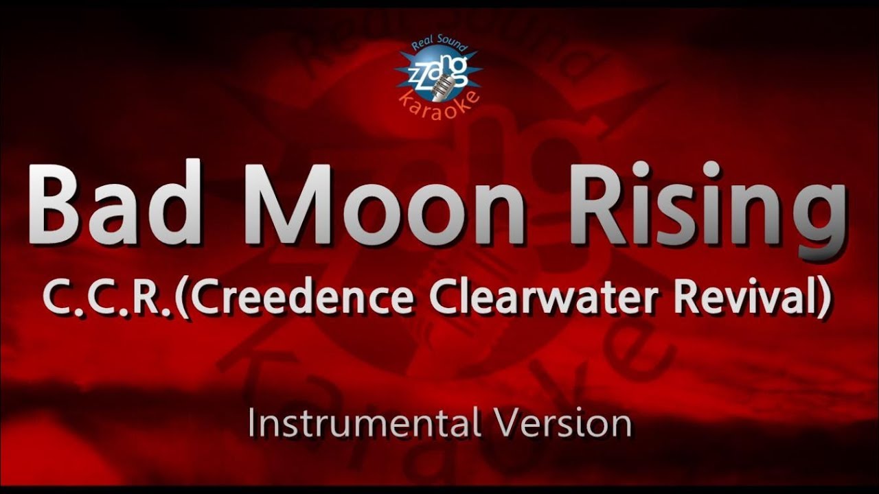 C.C.R.(Creedence Clearwater Revival)-Bad Moon Rising (MR/Inst ...