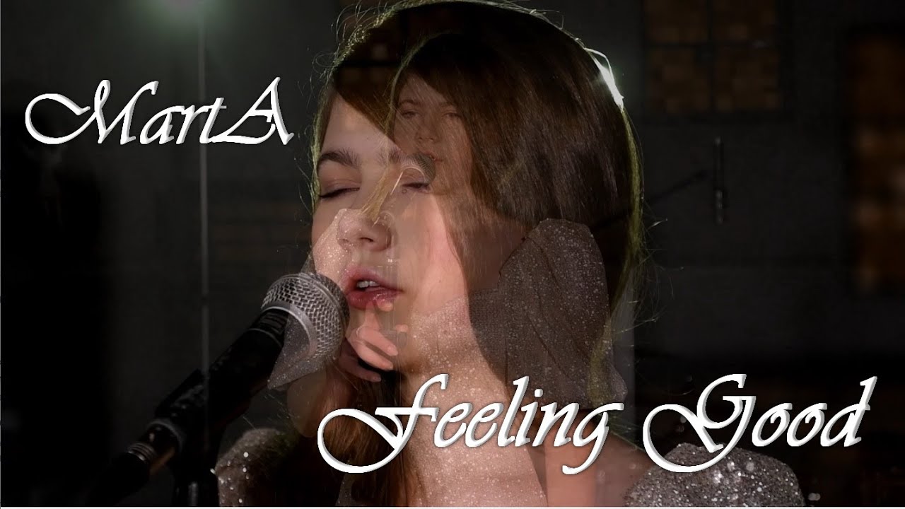 Feeling Good ( cover by MartA) - YouTube