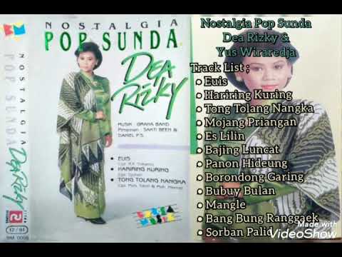 Nostalgia Pop Sunda - Dea Rizky & Yus Wiraredja (Ver.Duet)