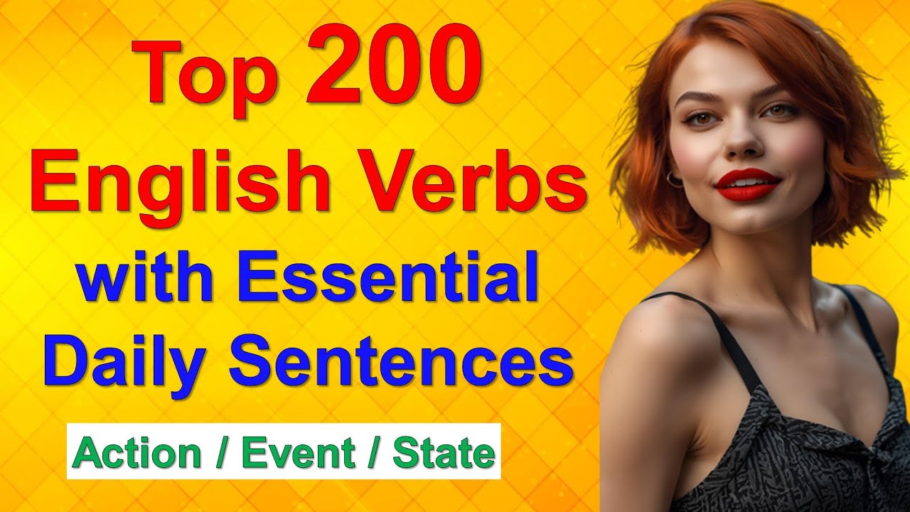 Top 200 english verbs with essential daily sentences for beginners ...