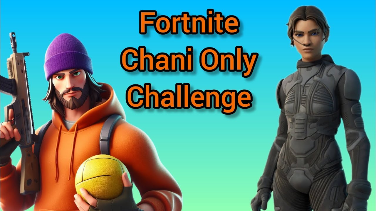 Fortnite: Chani Only Challenge - YouTube