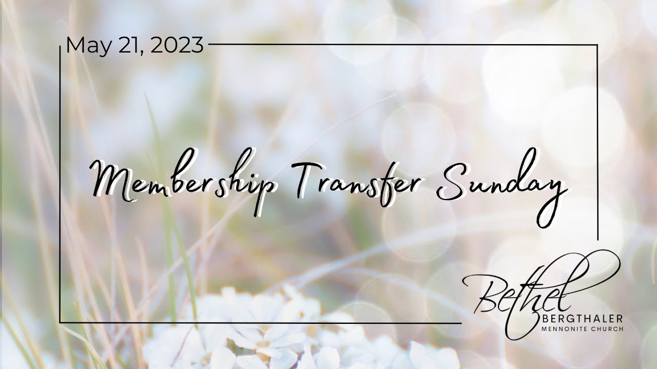 Membership Transfer Sunday - YouTube