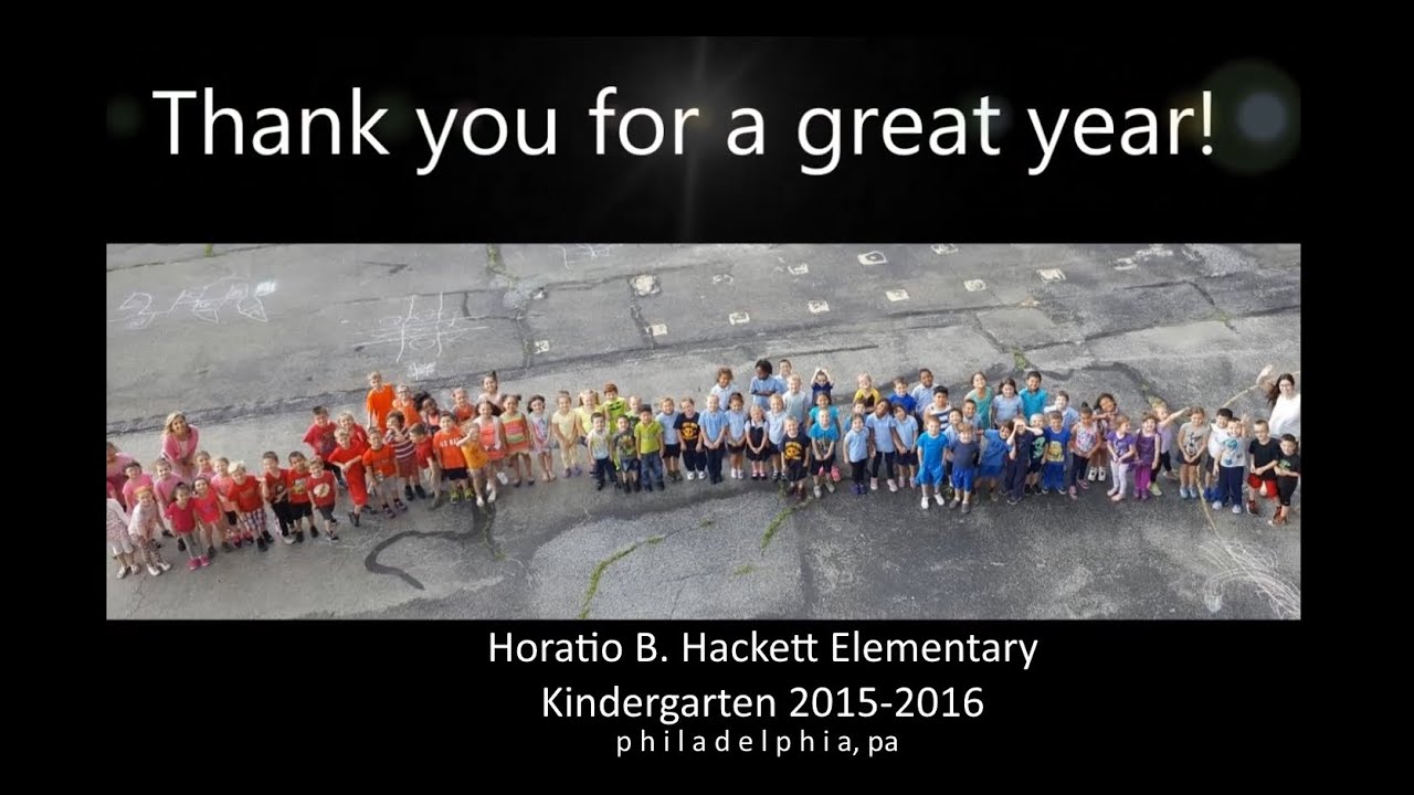 Horatio B. Hackett Kindergarten Move Up - 6.21.2016 - YouTube
