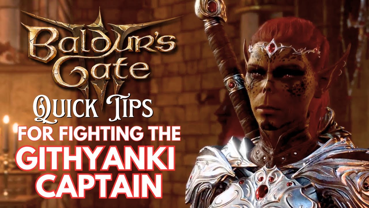 Quick Tips for Fighting Githyanki Captain - Baldur's Gate 3 - YouTube