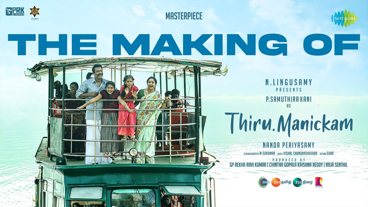 The Making of Thiru.Manickam | Samuthirakani | Bharathiraja | Nanda ...