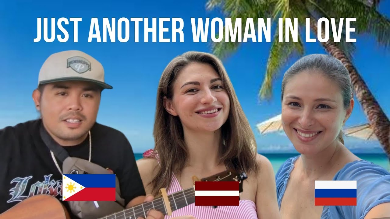 JUST ANOTHER WOMAN IN LOVE (Cover) Anna Rabtsun, Jelena Kopilec & Jomell Esguerra - YouTube