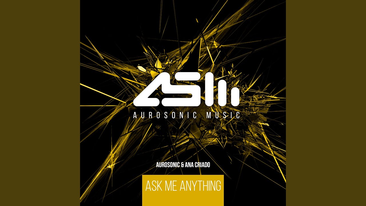 Ask Me Anything (Extended Mix) - YouTube