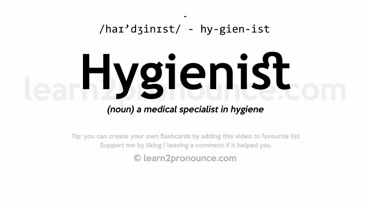 Pronunciation of Hygienist | Definition of Hygienist - YouTube