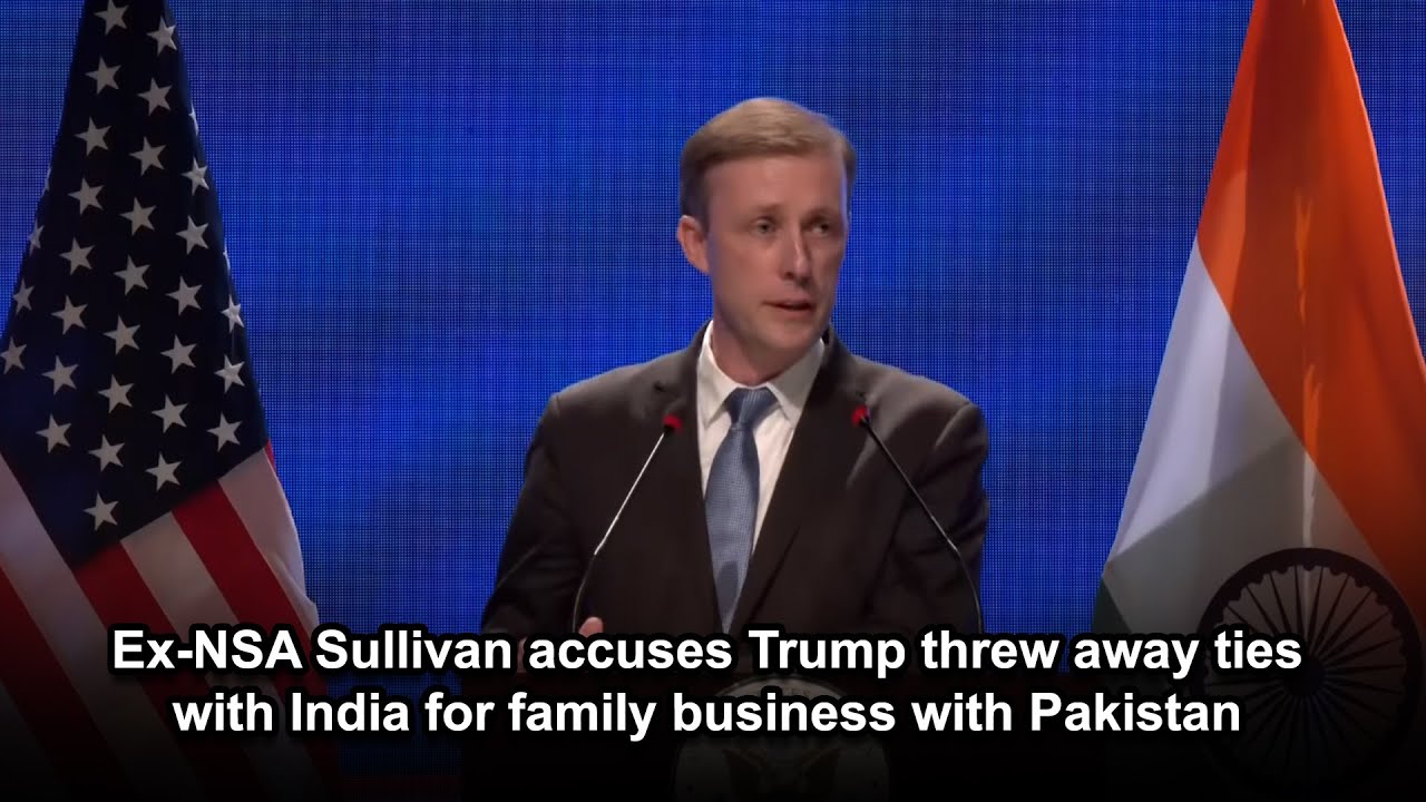 Ex-NSA Sullivan accuses Trump threw away ties with India for family ...