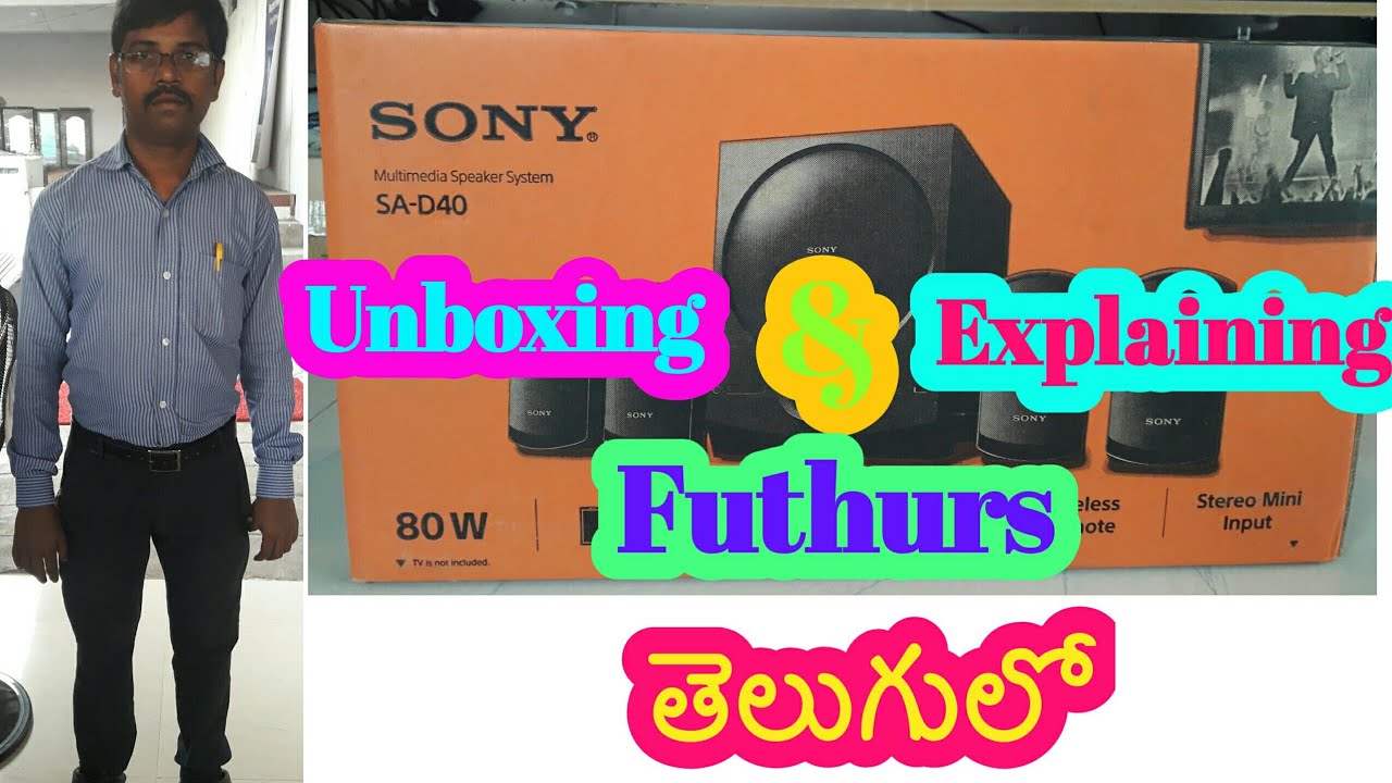 Sony SA-D40 Home Theater Unboxing And Explain ! తెలుగు - YouTube
