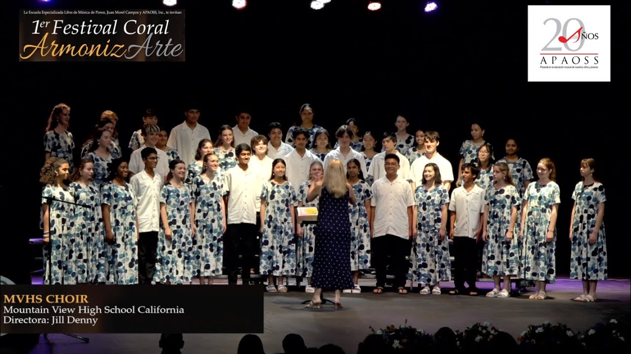 1er Festival Coral APAOSS "ArmonizArte" [Mountain View High School ...