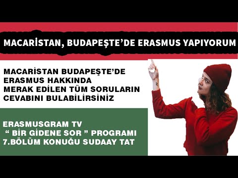 Macaristan Budapeşte 'de Erasmus hakkında merak edilen tüm soruların cevabı burada !!